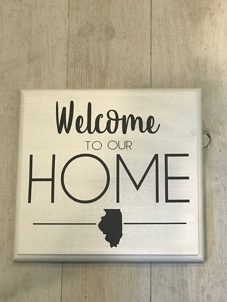 New Home Sign State Sign Welcome to Our Home Sign | Etsy