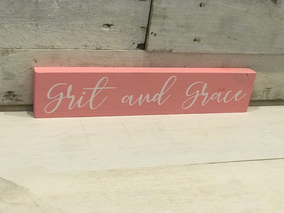 Grit and Grace Sign | Little Wooden Sign | Wood Sign | Quote Sign ...