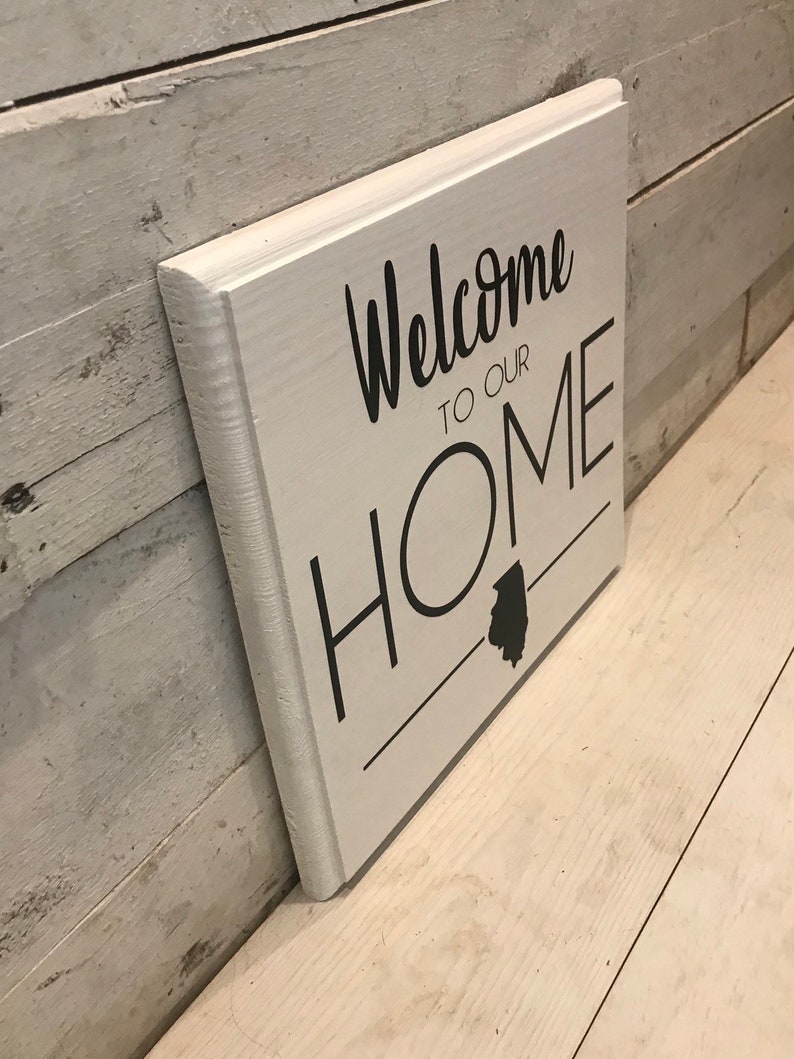 New Home Sign State Sign Welcome to Our Home Sign | Etsy