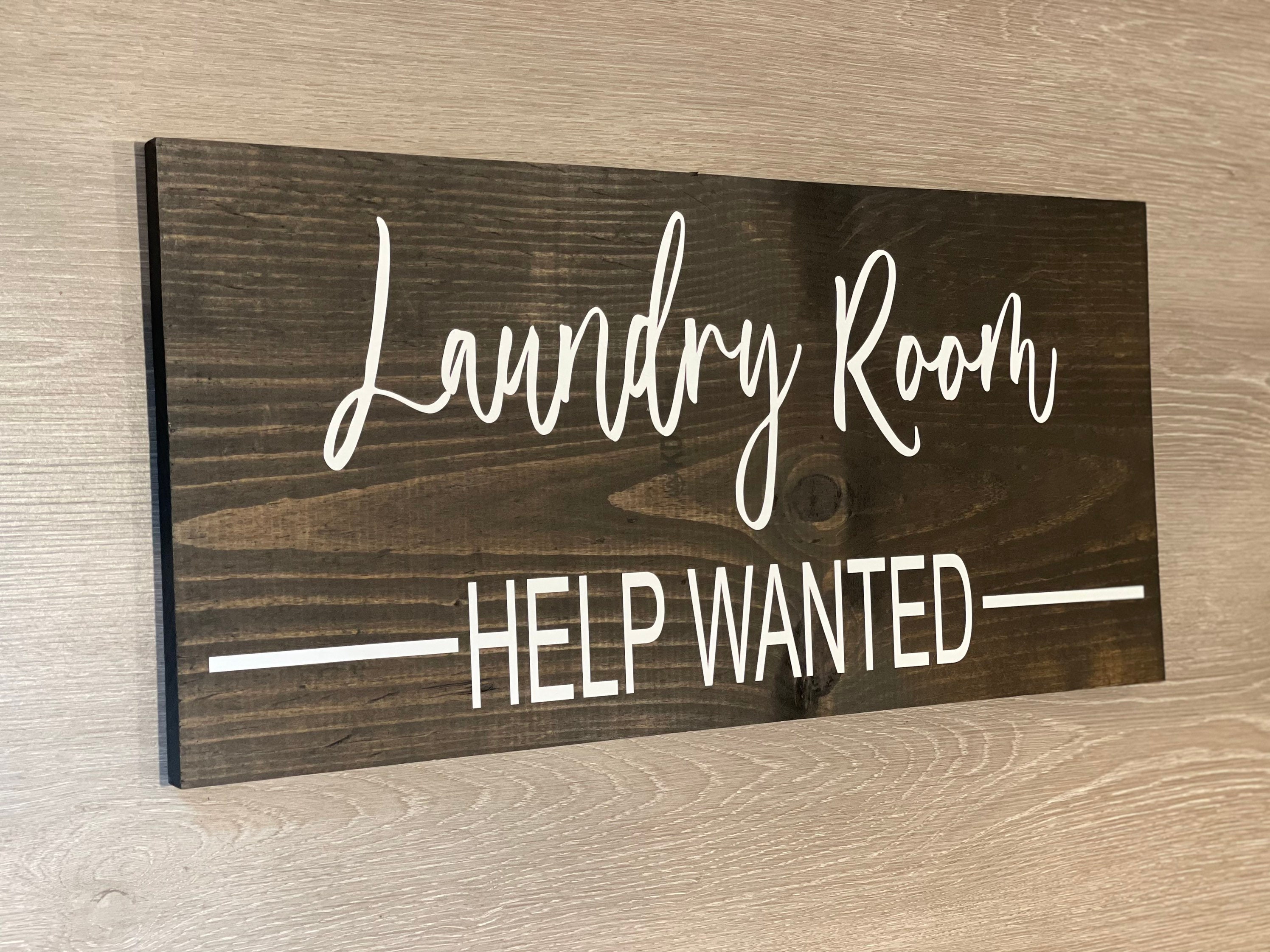 Laundry Help Wanted Sign Laundry Room Sign Laundry Sign | Etsy