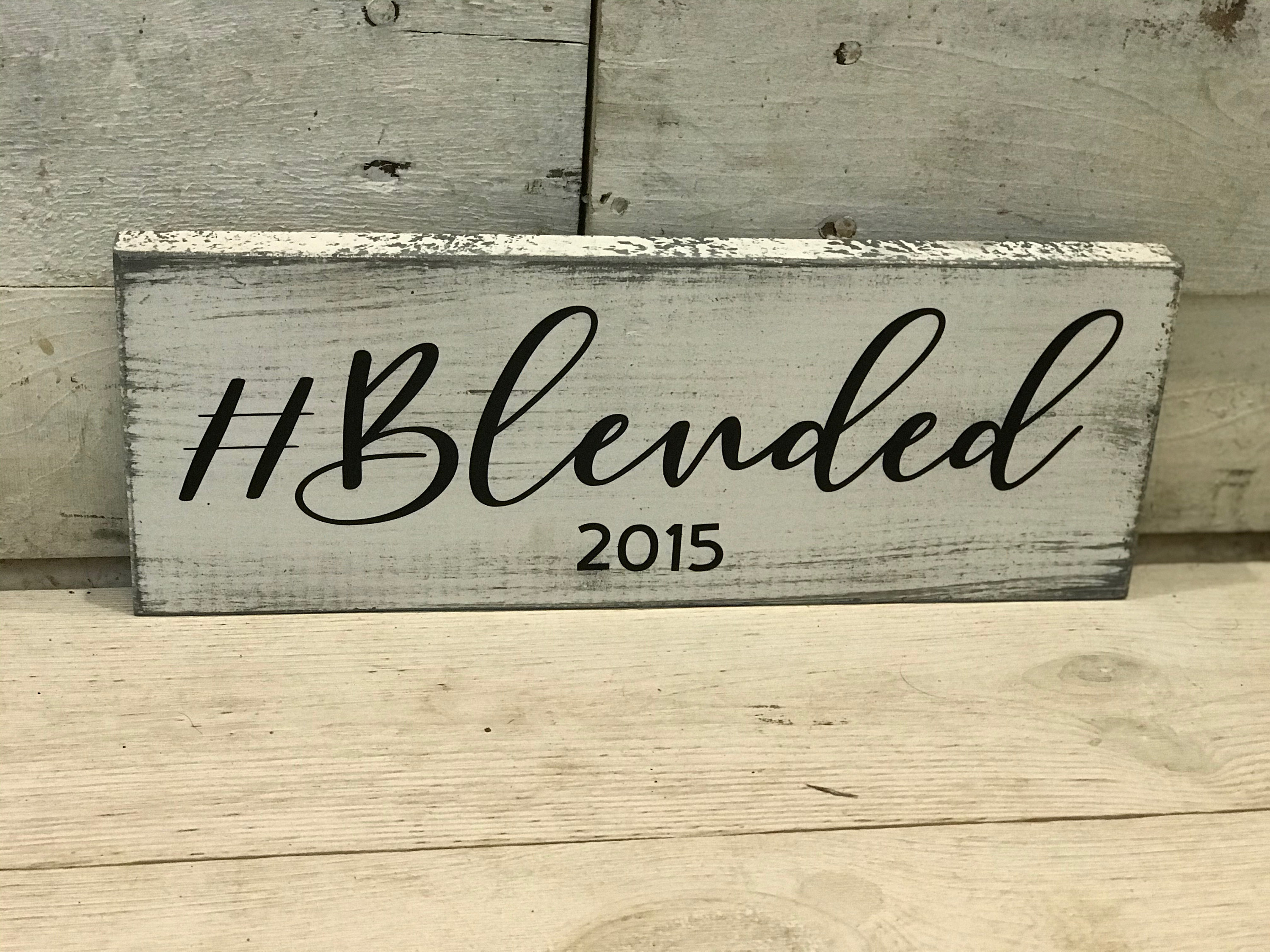 Blended Sign L Blended Family Wedding Gift L Rustic Home Decor - Etsy