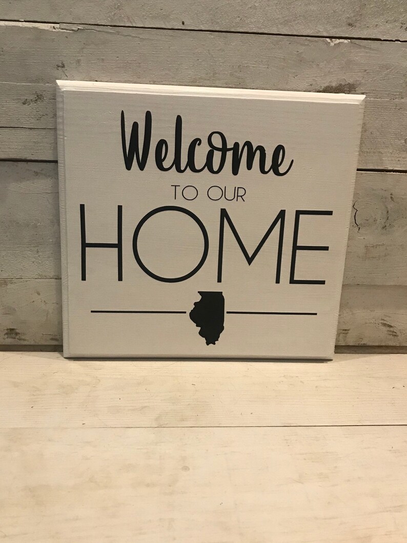 New Home Sign State Sign Welcome to Our Home Sign | Etsy