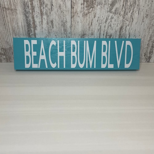 Beach Bum Beach Bum Blvd Sign L Beach Signs L Beach Wall | Etsy
