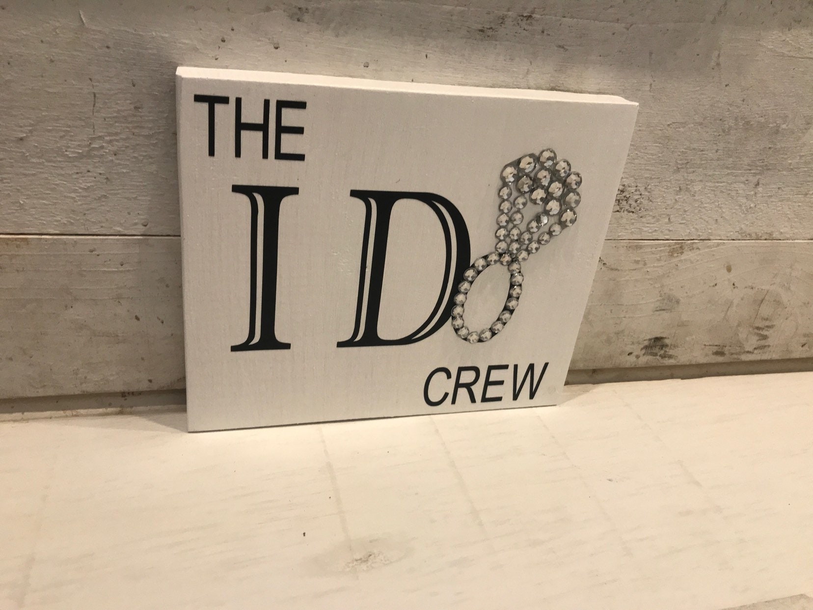 I Do Crew L Wedding Sign L Bridal Party Gifts L Bridal Party | Etsy