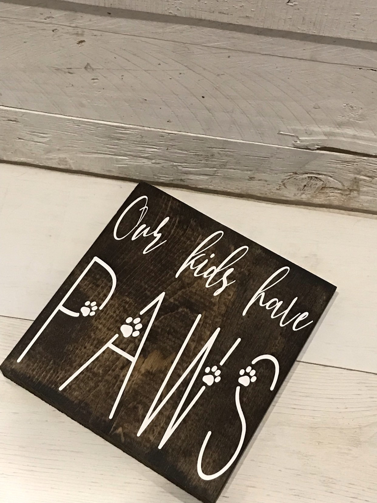 Our Kids Have Paws l Dog Sign l Dog Paw Sign l Dog Mom Gift l | Etsy