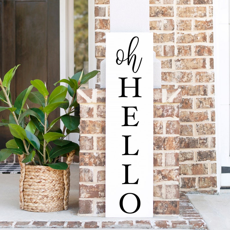 Oh Hello Porch Sign Welcome Sign Farmhouse Porch Decor Etsy