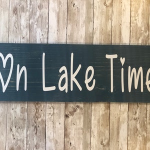 On Lake Time L Lake Sign L Lake House Decor L Lake House Sign L Cabin ...