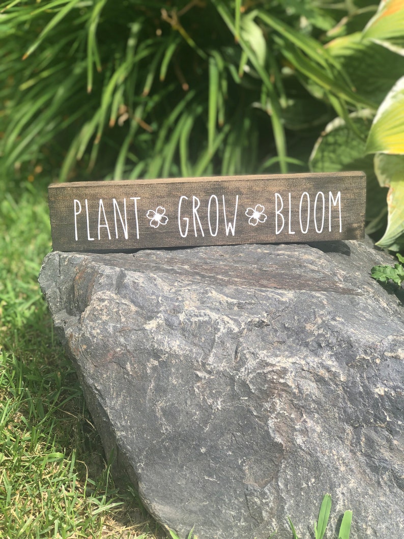Plant Grow Bloom Sign L Garden Sign L Outdoor Sign L Spring - Etsy