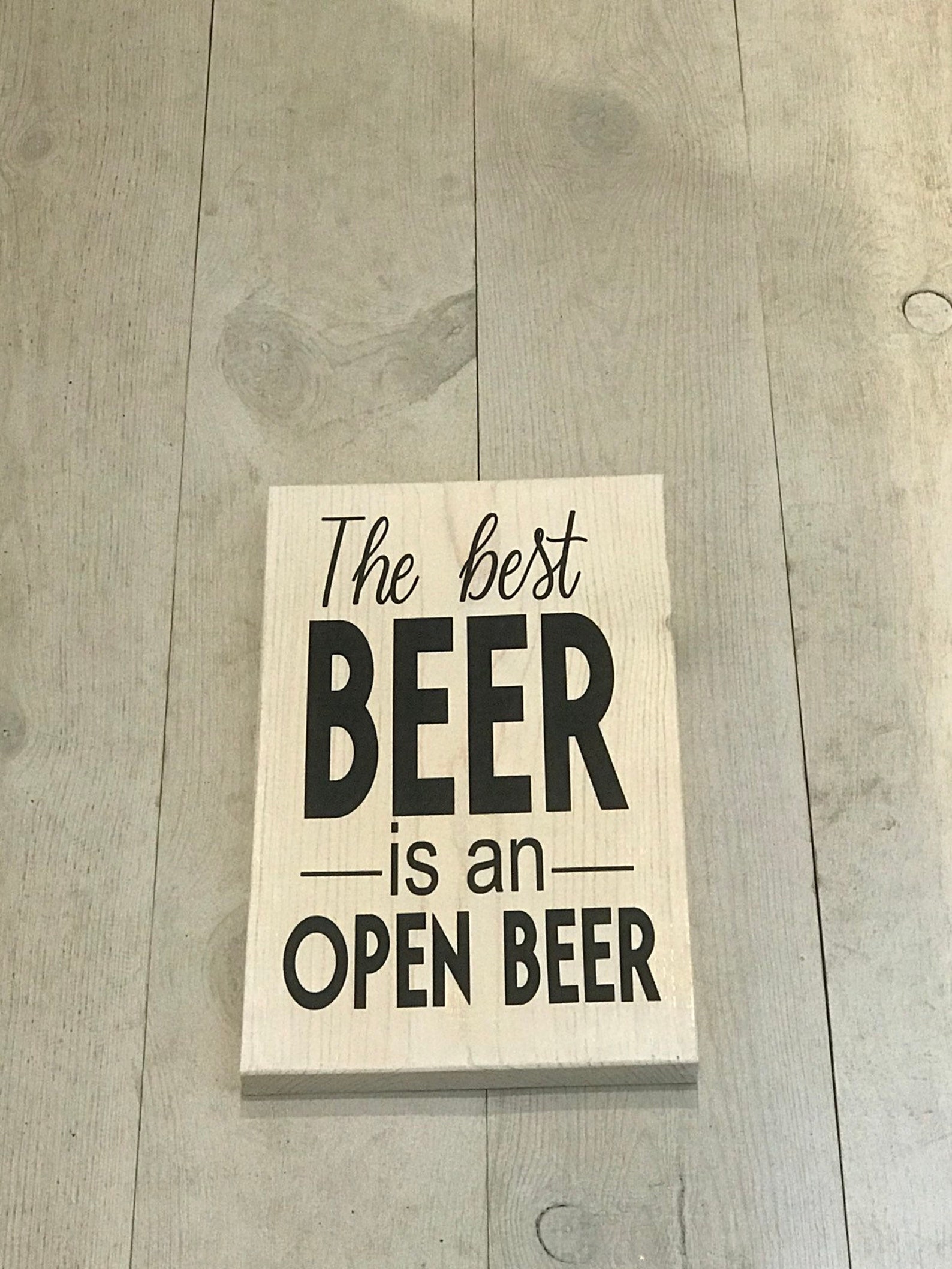 Beer Sign the Best Beer is an Open Beer Funny Sign Bar | Etsy