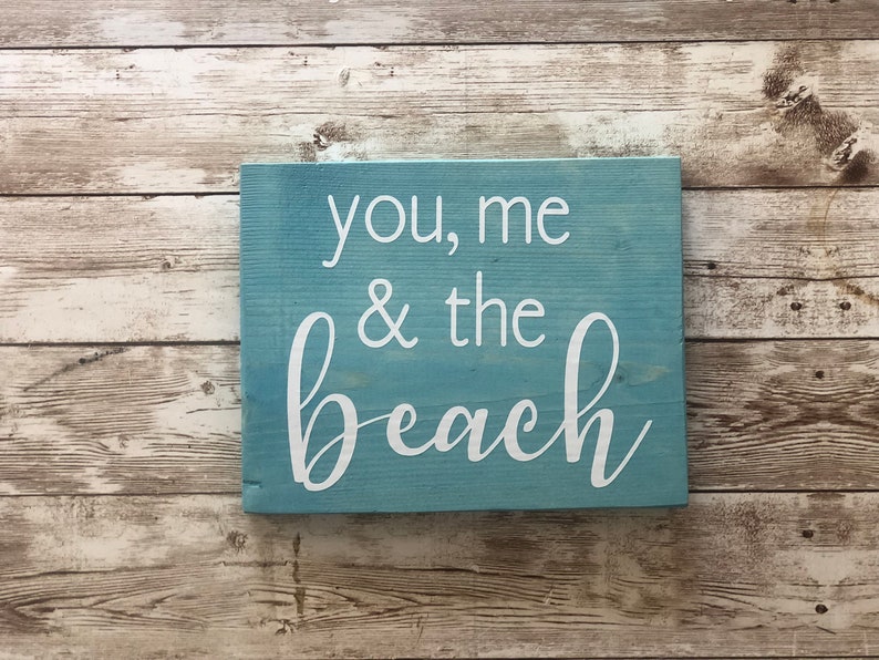 You Me and the Beach | Beach Sign | Beach Lover | Beach Decor | Beach ...