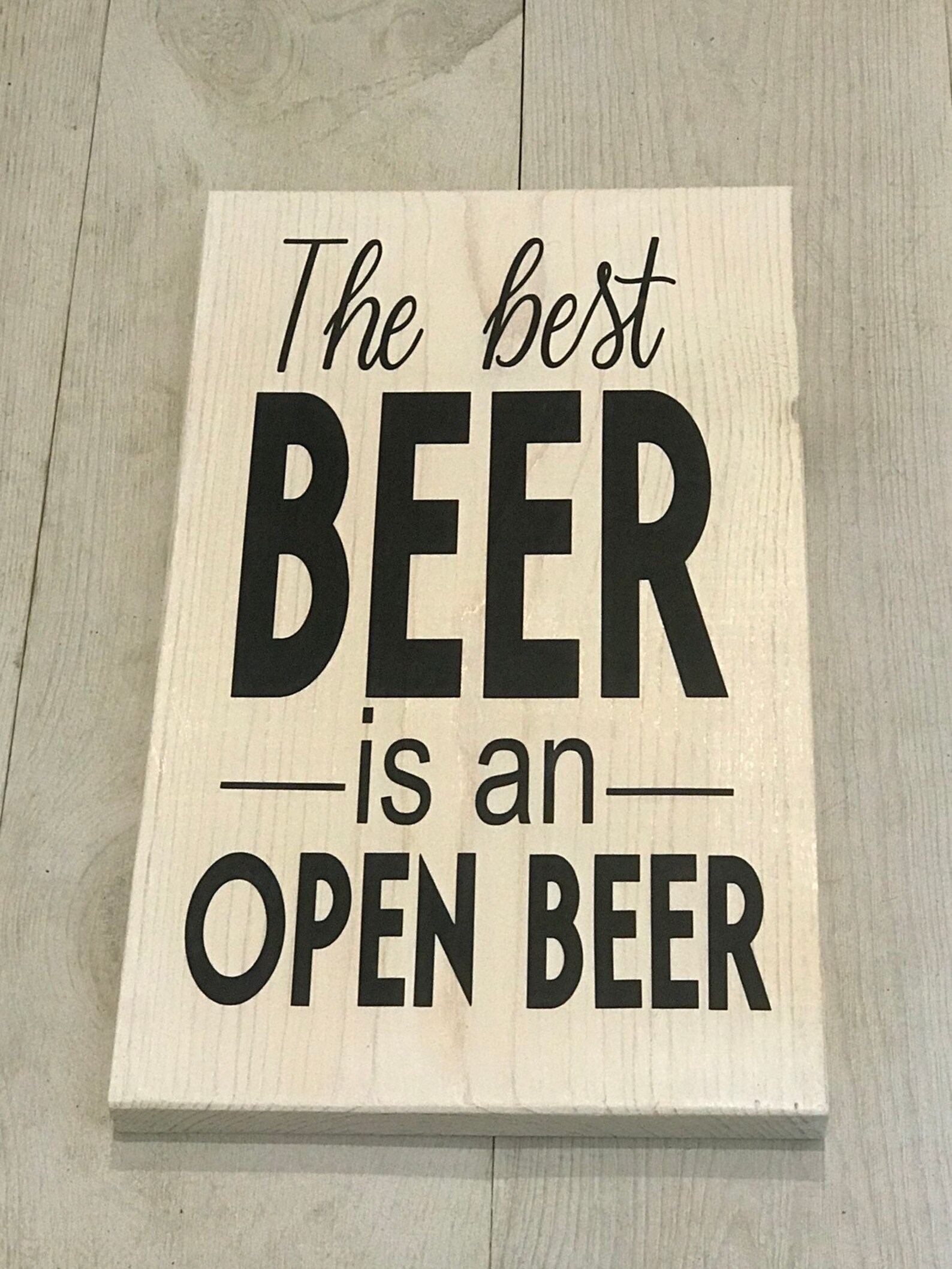 Beer Sign the Best Beer is an Open Beer Funny Sign Bar | Etsy