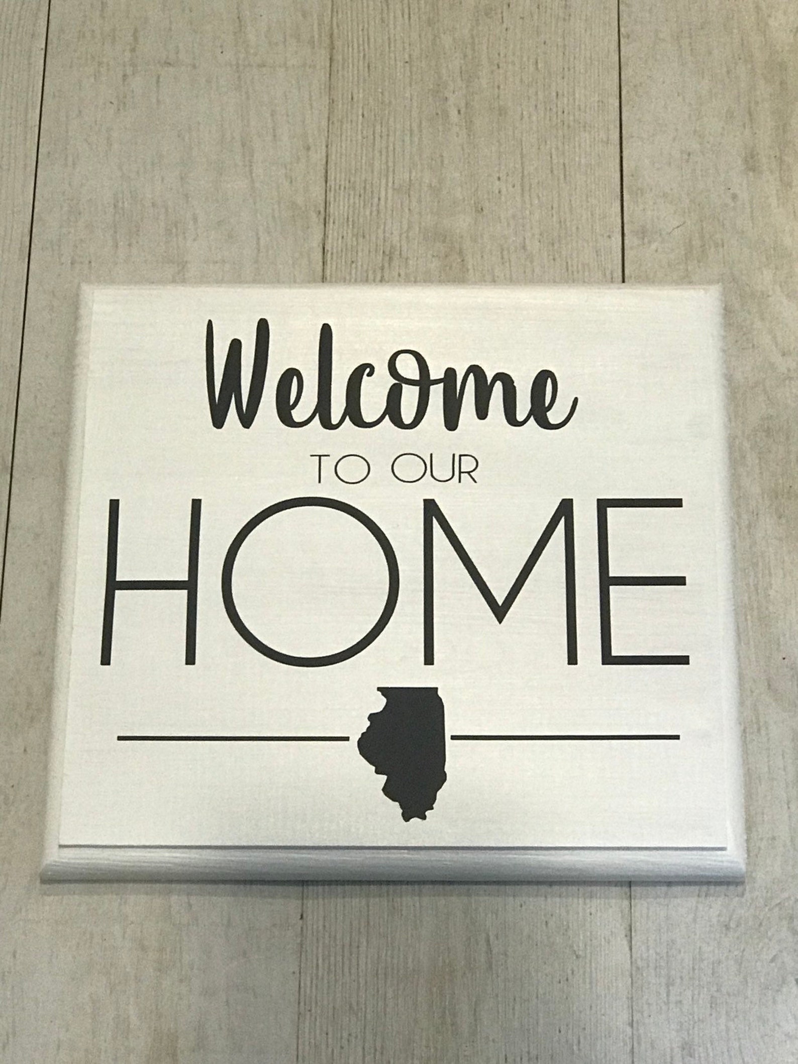 New Home Sign State Sign Welcome to Our Home Sign | Etsy