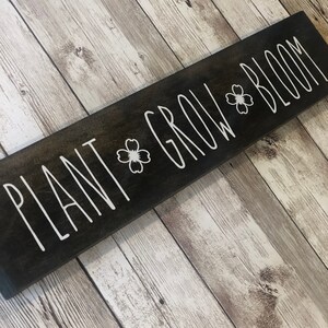 Plant Grow Bloom Sign L Garden Sign L Outdoor Sign L Spring Sign L Desk ...