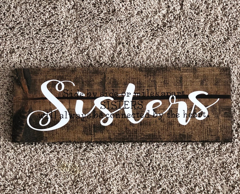 Gift for Sister | Siblings Gift | Sisters Wooden Sign L Connected by ...