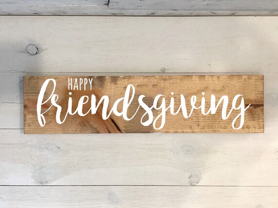 Happy Friendsgiving L Friendsgiving Sign L Thanksgiving Decor | Etsy