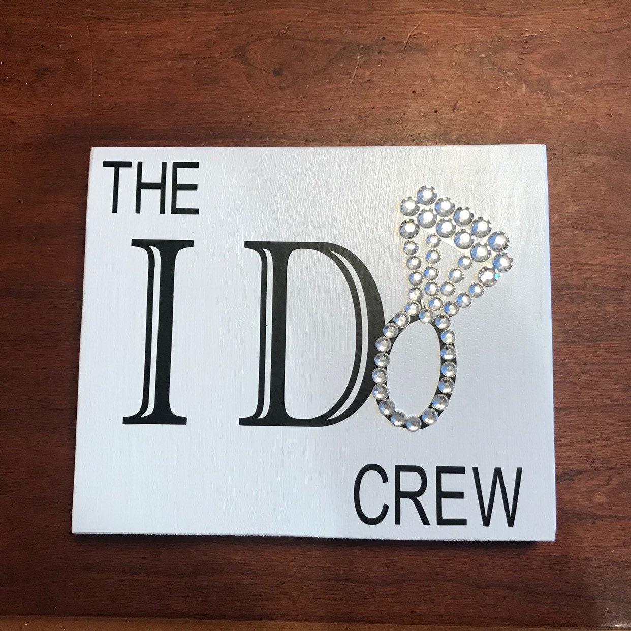 I Do Crew L Wedding Sign L Bridal Party Gifts L Bridal Party | Etsy