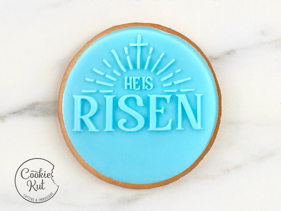 He is Risen Embosser - Cookie Biscuit Stamp Fondant Reverse Cake ...