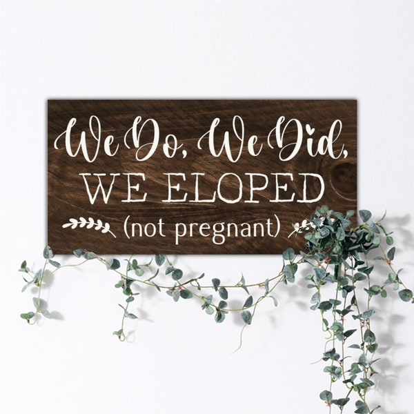 We Eloped Sign - Etsy