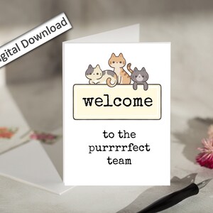4x6, Welcome NEW EMPLOYEE, Printable, for the Cat Lover Team, Team ...