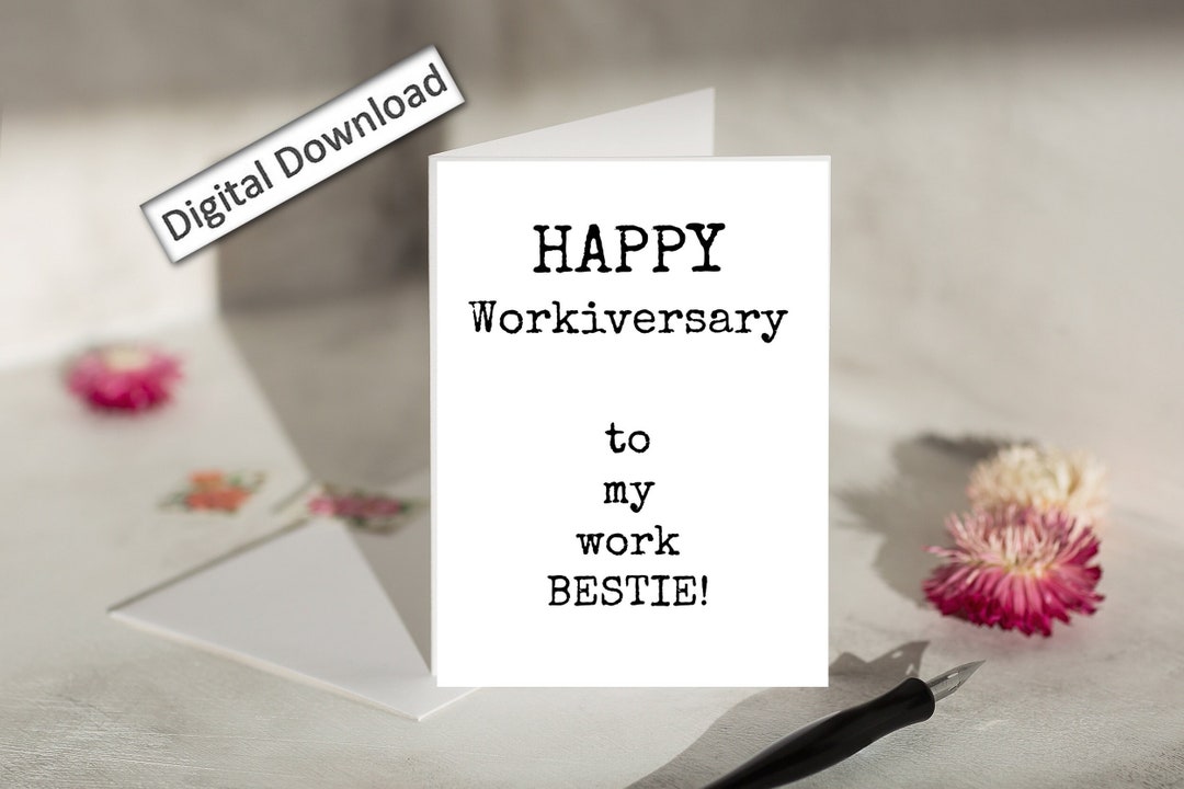 4x6, Work ANNIVERSARY Card, PRINTABLE, Happy Workiversary, Work Bestie ...