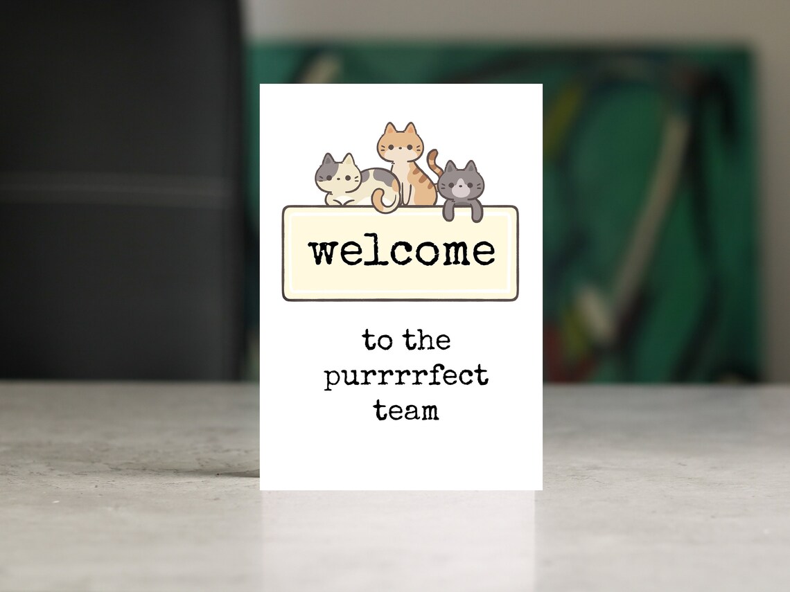 4x6, Welcome New Employee, PRINTABLE, for the Cat Lover Team, Team ...