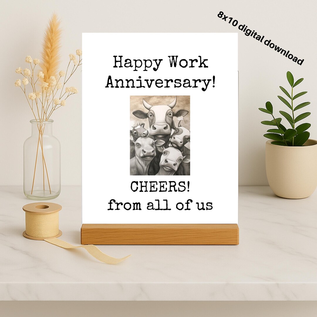 Happy Work Anniversary SIGN: Cheers, From All of Us (8x10 Printable) - Etsy