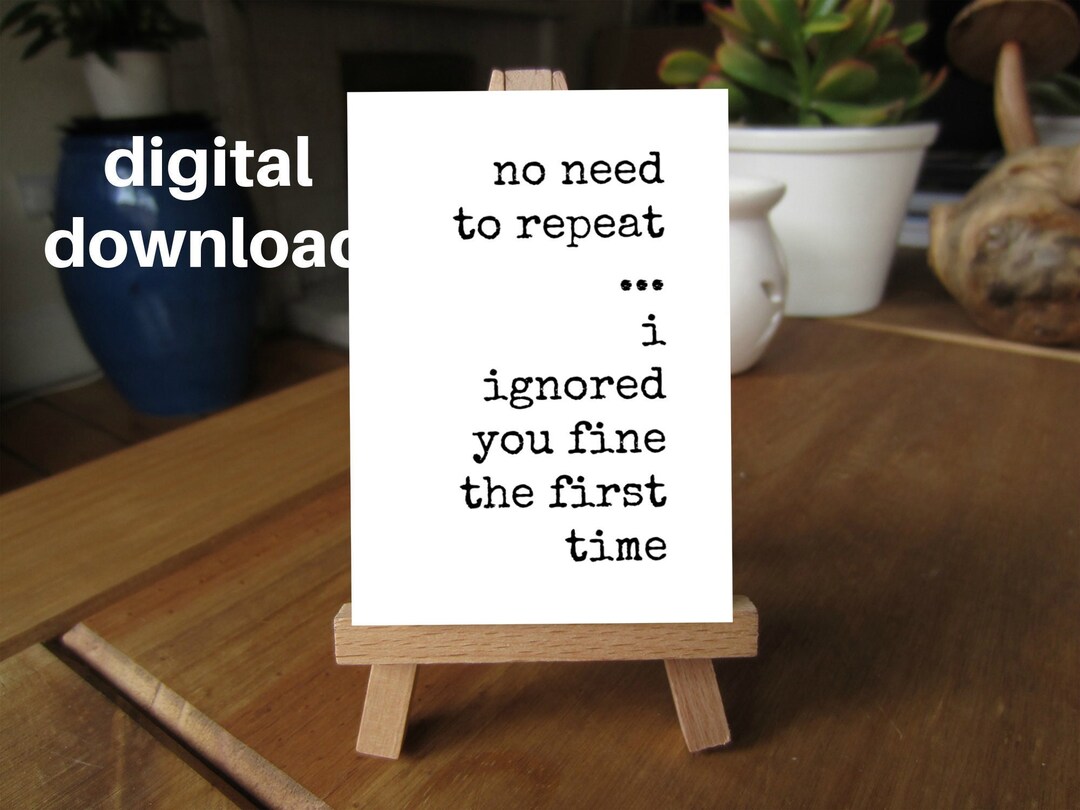 5x7, DESK Decor, Sign, Quote, PRINTABLE, Sarcastic Quote, Mini Desk ...
