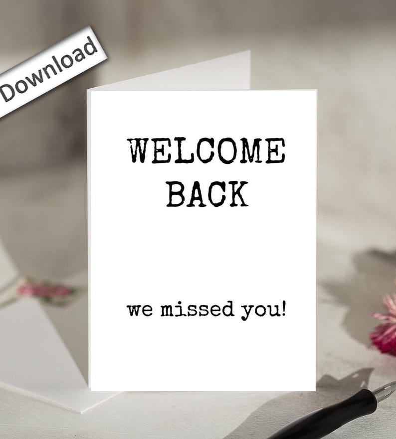 Welcome Back Card: We Missed You (4x6 Printable) - Etsy