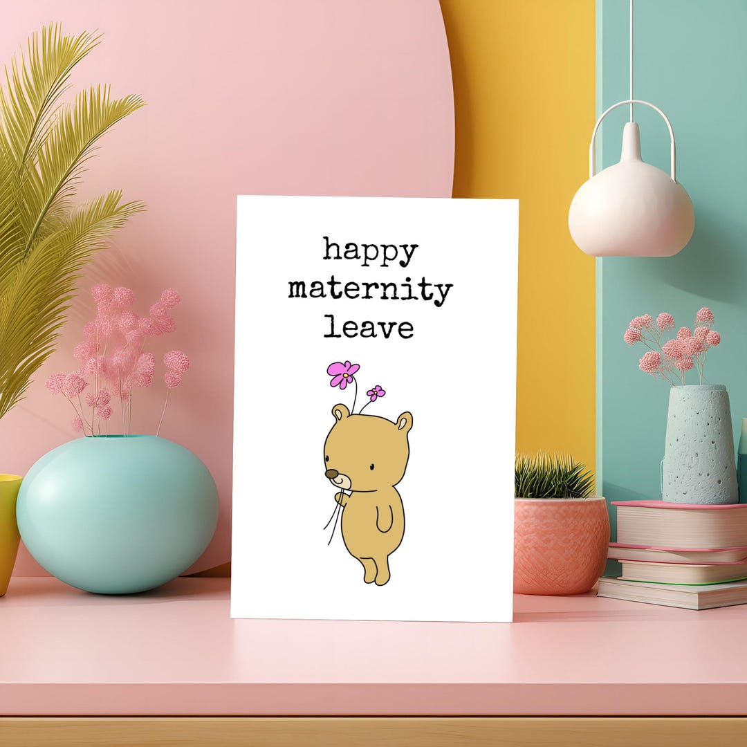 Happy Maternity Leave Card: 4x6 Printable (digital Download) - Etsy