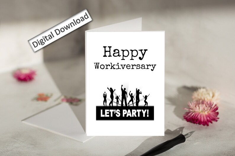 4x6, Work ANNIVERSARY Card, Download, Happy Workiversary, Lets Party ...