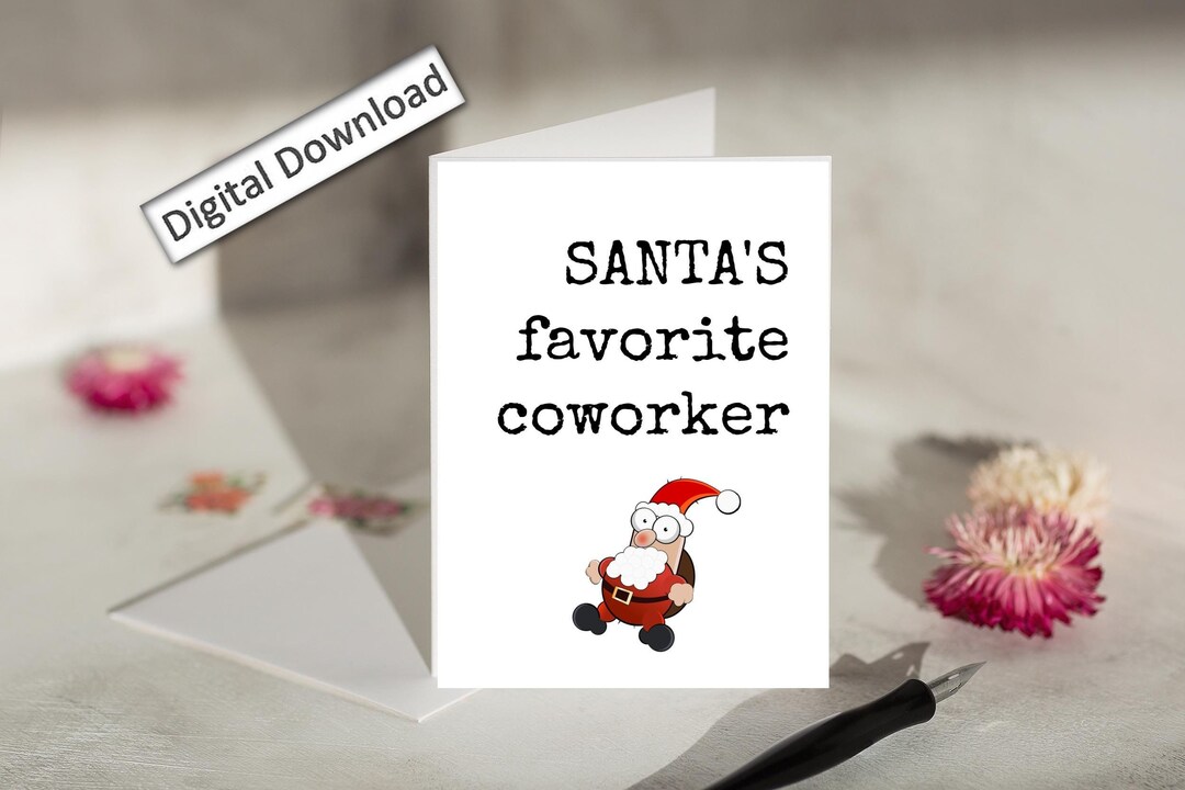 4x6, CHRISTMAS CARD, Digital Download, Santa's Favorite Coworker, Work ...