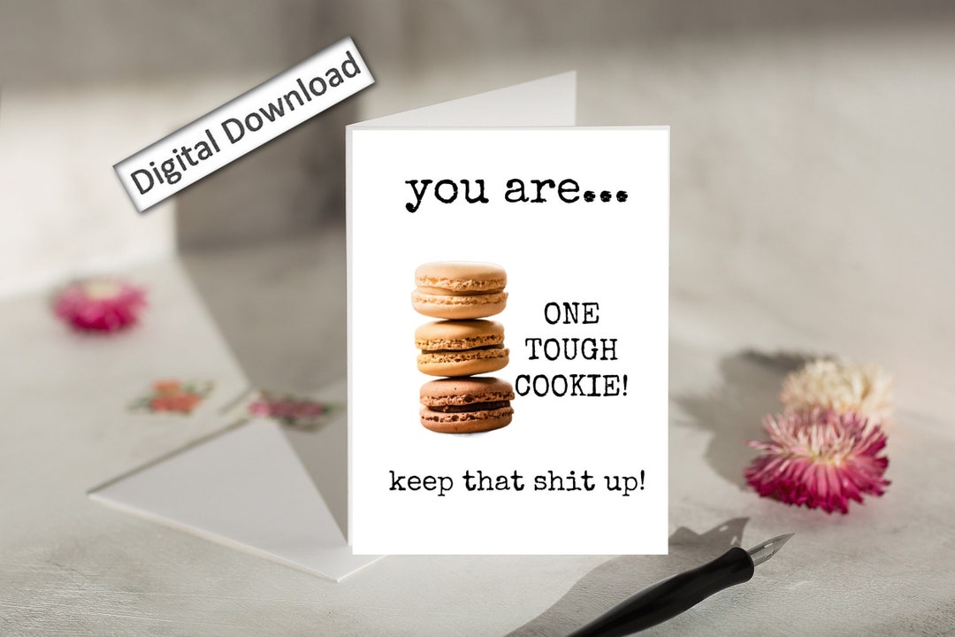 4x6, ENCOURAGEMENT, Card, PRINTABLE, You Are Amazing, Tough Cookie ...