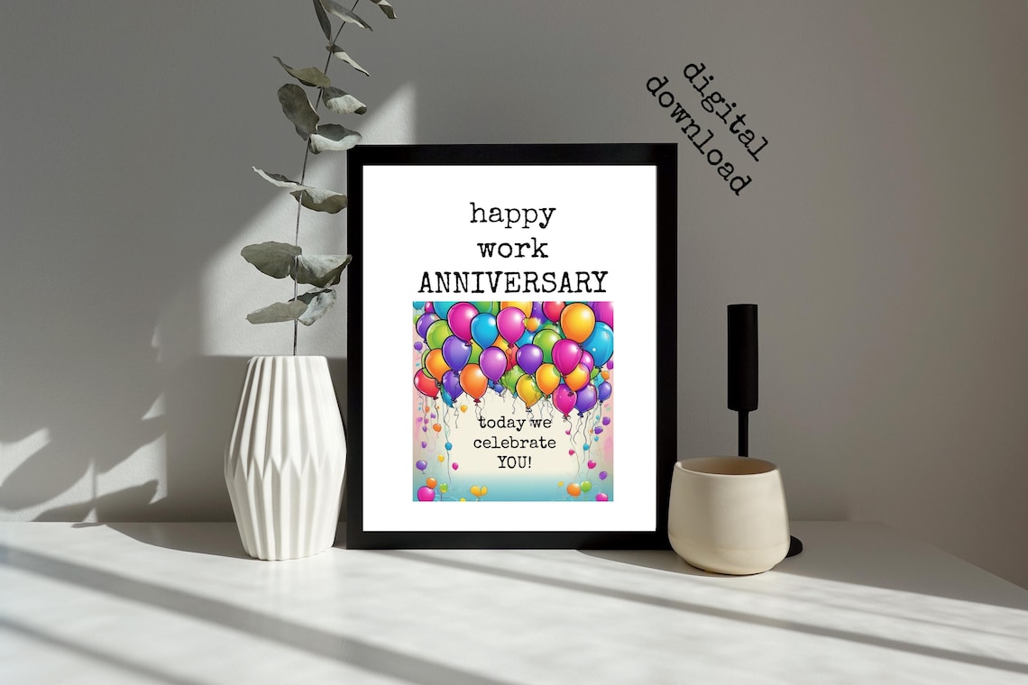 Work Anniversary SIGN: 8x10 Printable, Balloons (digital Download) - Etsy