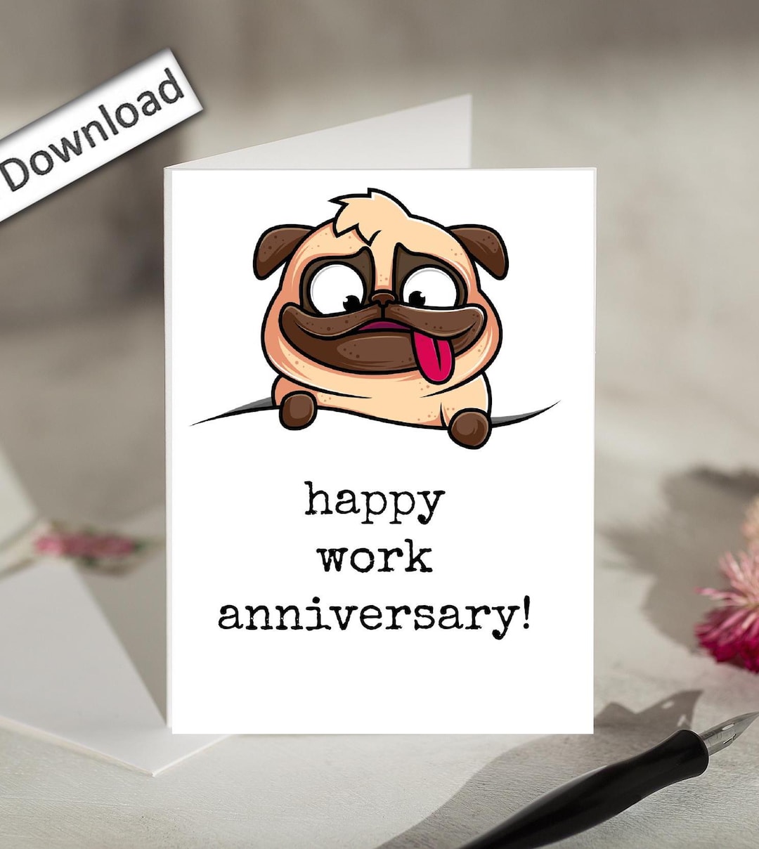 4x6, Work ANNIVERSARY Card, PRINTABLE, Happy Work Anniversary, Cute Pug ...