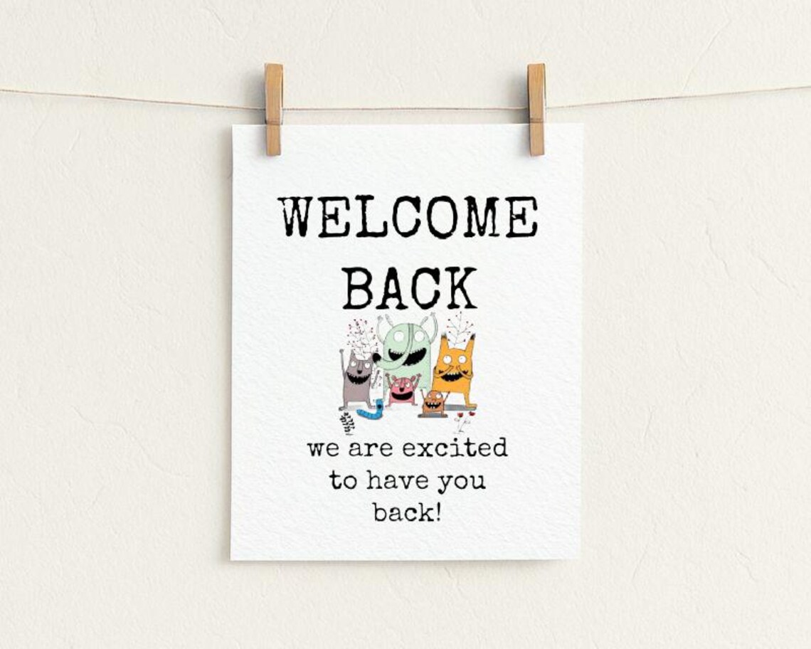 Welcome Back Sign: Funny, Excited (8x10 Printable) - Etsy