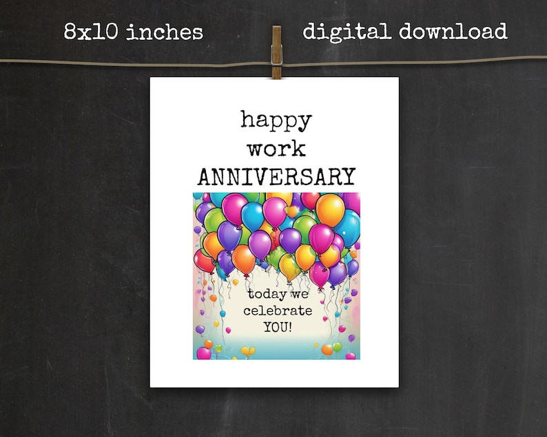 Work Anniversary SIGN: 8x10 Printable, Balloons (digital Download) - Etsy