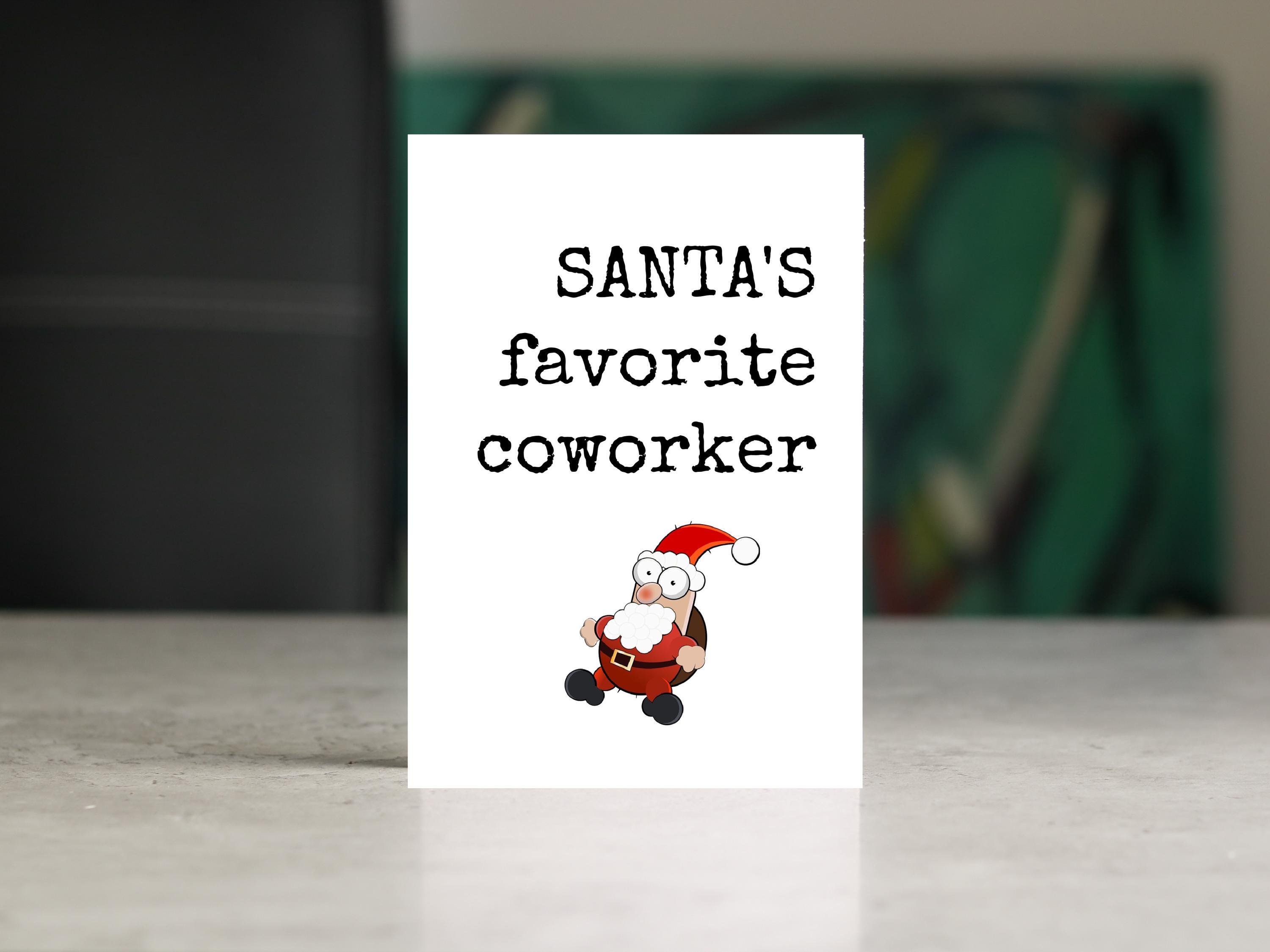 4x6, CHRISTMAS CARD, Digital Download, Santa's Favorite Coworker, Work ...