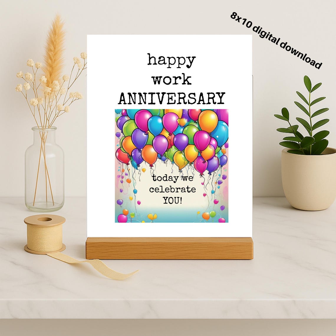Work Anniversary SIGN: 8x10 Printable, Balloons (digital Download) - Etsy