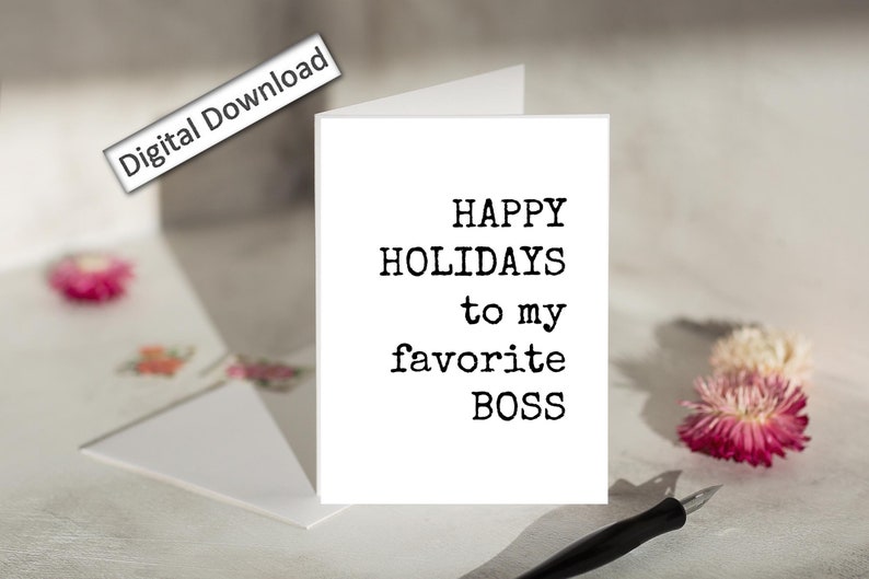 4x6, CHRISTMAS CARD, Digital Download, Happy Holidays to Favorite BOSS ...