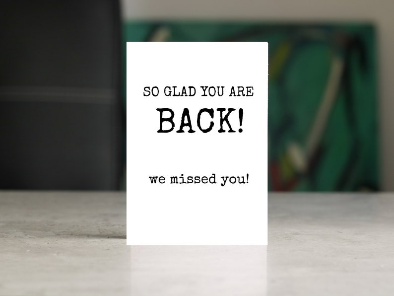 4x6, WELCOME BACK, Card, PRINTABLE, Glad You Are Back, Coworker, Boss, School, Work Bestie, Mate ...
