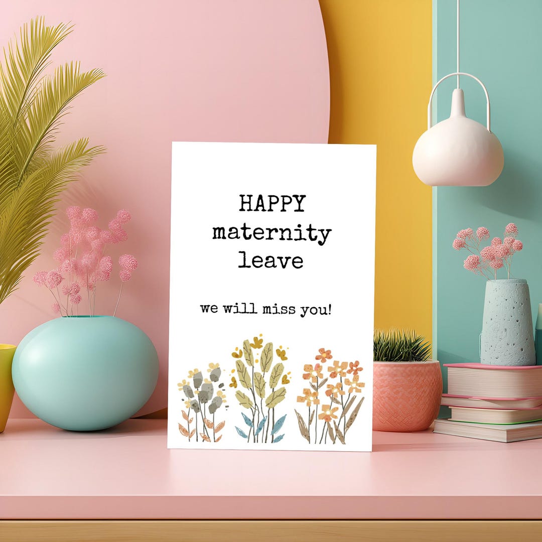 Happy Maternity Leave Card: Floral Design, Printable 4x6 - Etsy