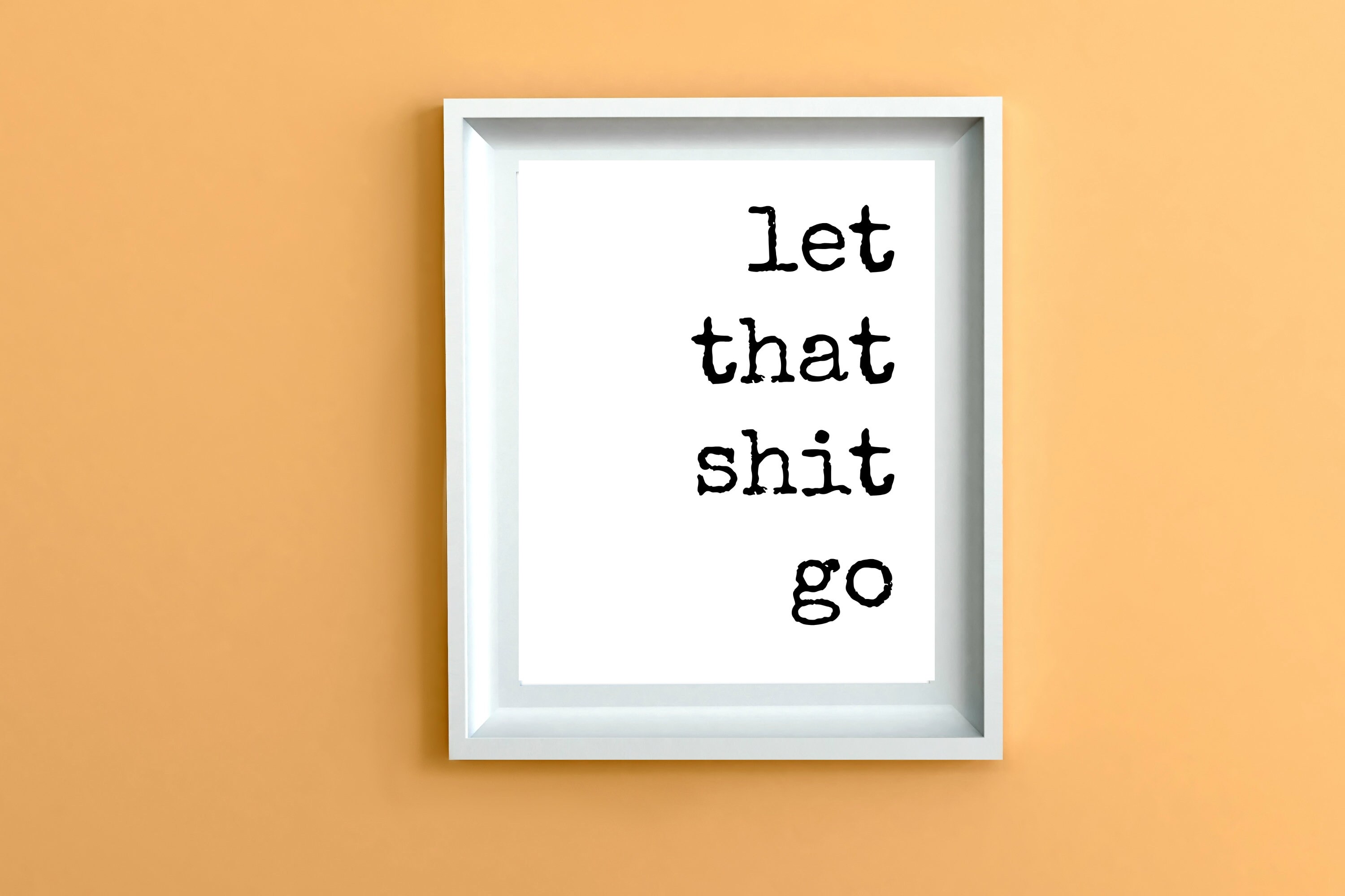 Let That Shit Go, 8x10, Funny Bathroom Printable, Word Art, Instant ...