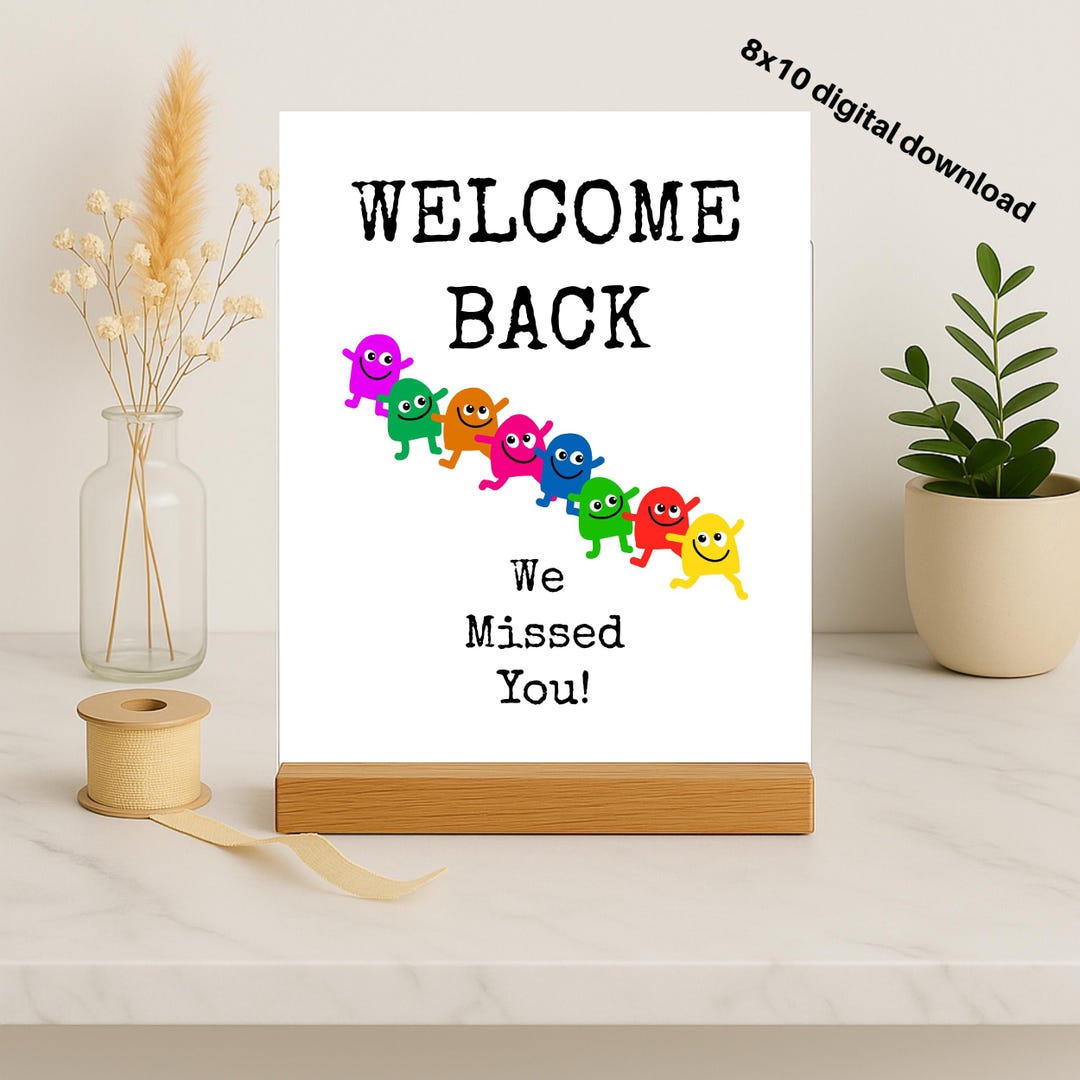 Welcome Back SIGN: We Missed You, Funny (8x10 Printable) - Etsy