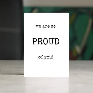 4x6, We Are so PROUD of You, Card, PRINTABLE, Congratulations, Well ...
