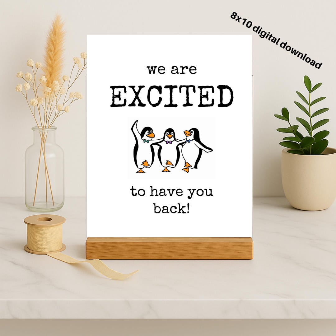 8x10 Welcome Back Sign: Excited to Have You Back (printable) - Etsy