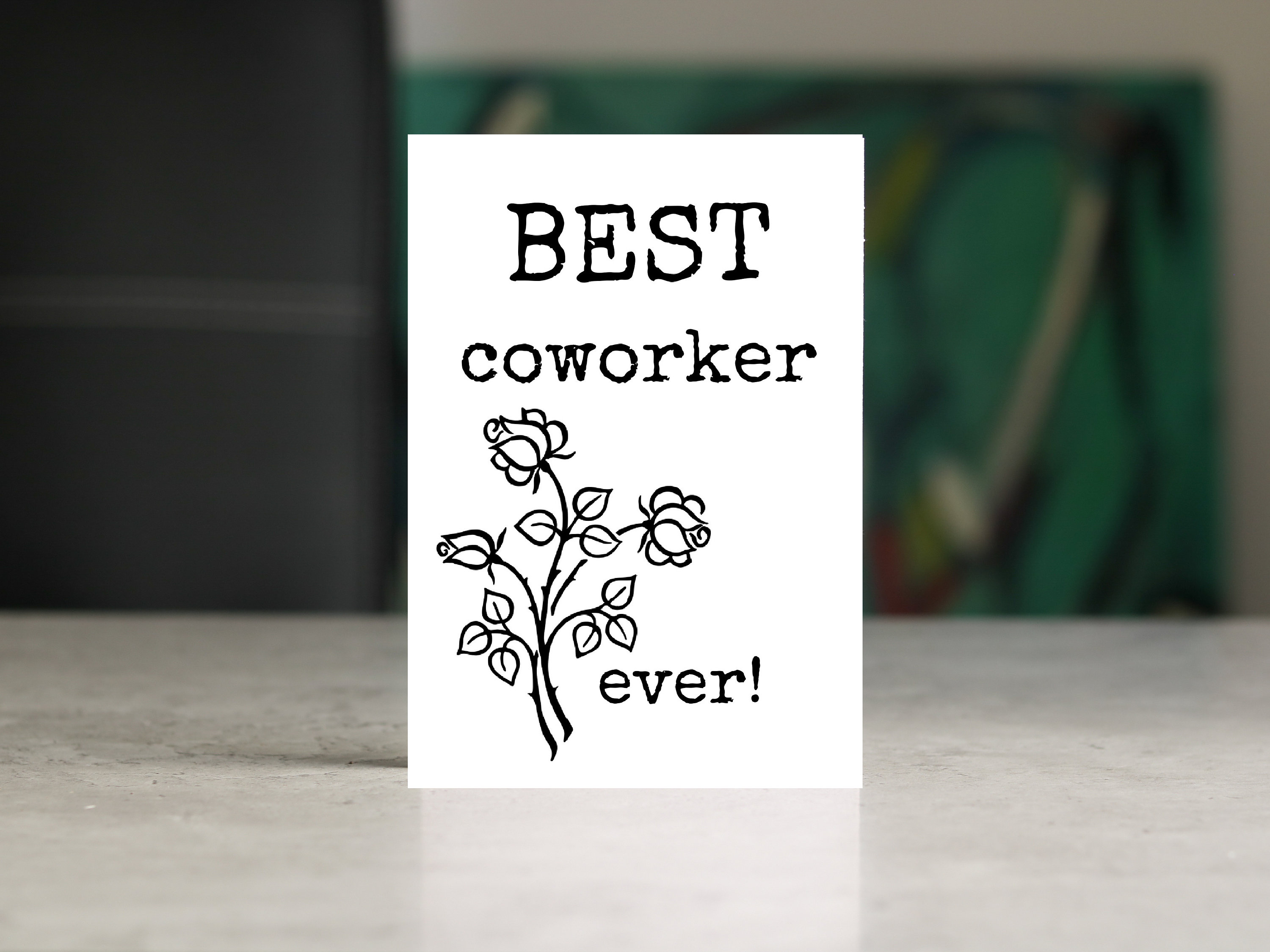 4x6 Coworker APPRECIATION, Printable Card, Best Coworker Ever ...