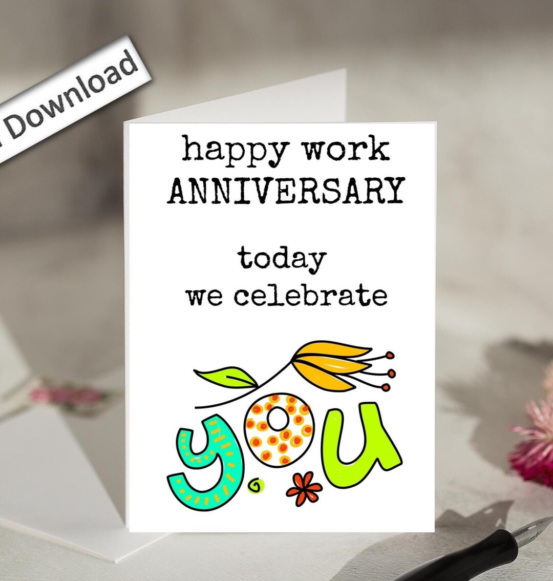 4x6, Work ANNIVERSARY Card, PRINTABLE, Cute Word Art Card, Today We ...