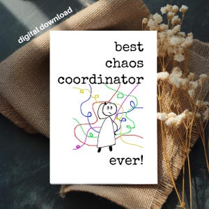 Funny Boss Appreciation Card: Chaos Coordinator Gift (printable) - Etsy