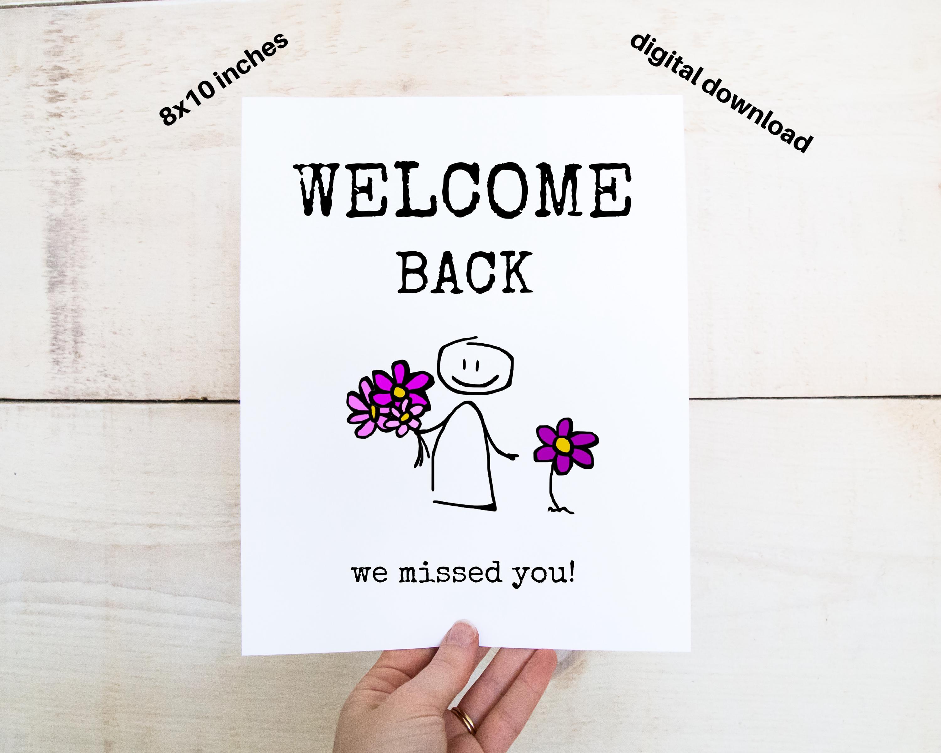 8x10 Welcome Back SIGN: We Missed You (printable) - Etsy