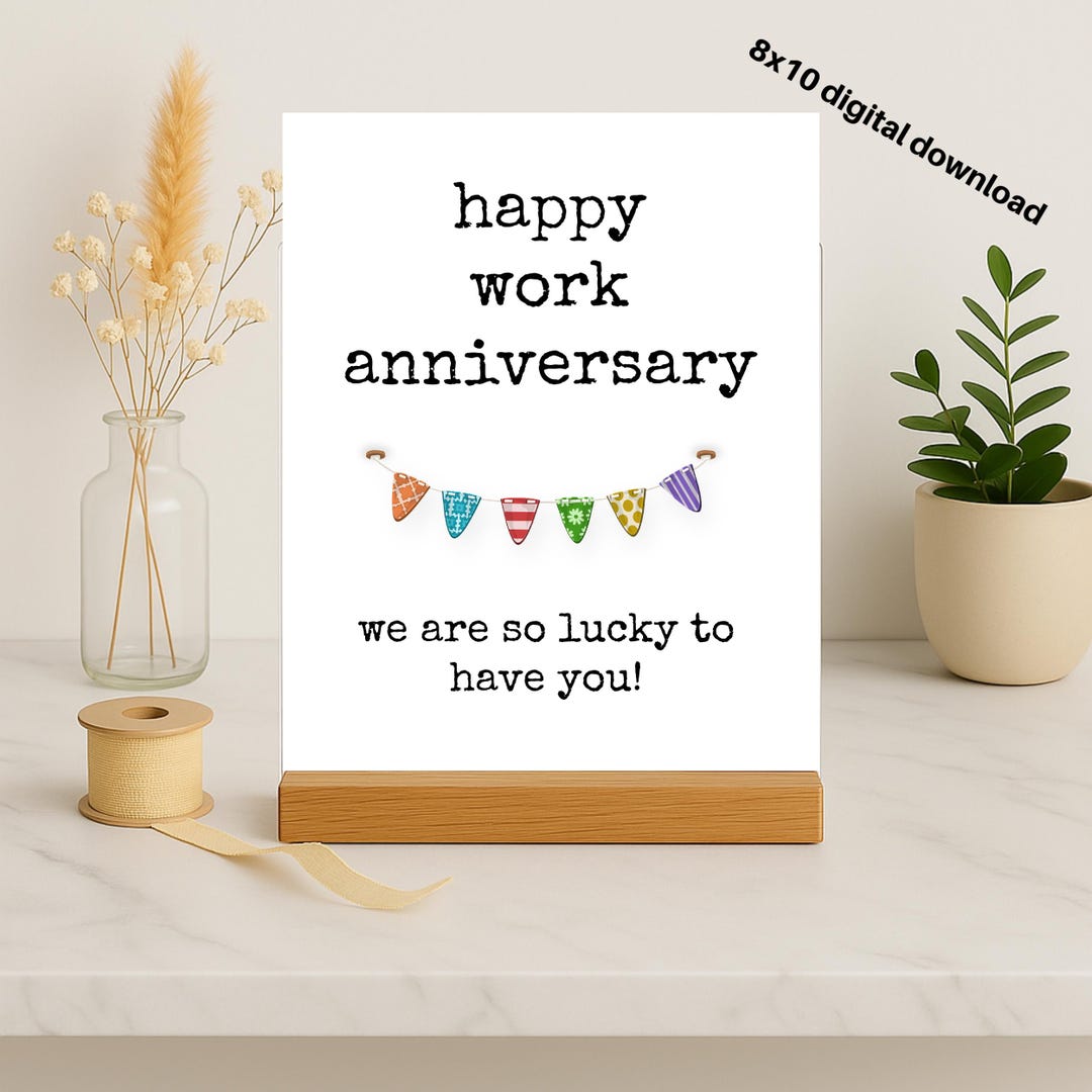 Work Anniversary SIGN: 8x10 Printable, Coworker, Boss, Team (digital ...